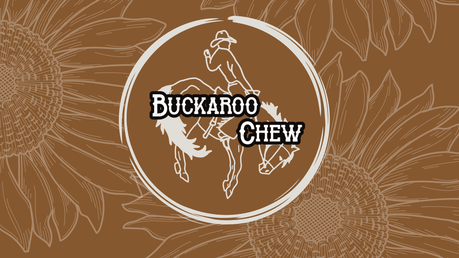 Buckaroo Chew